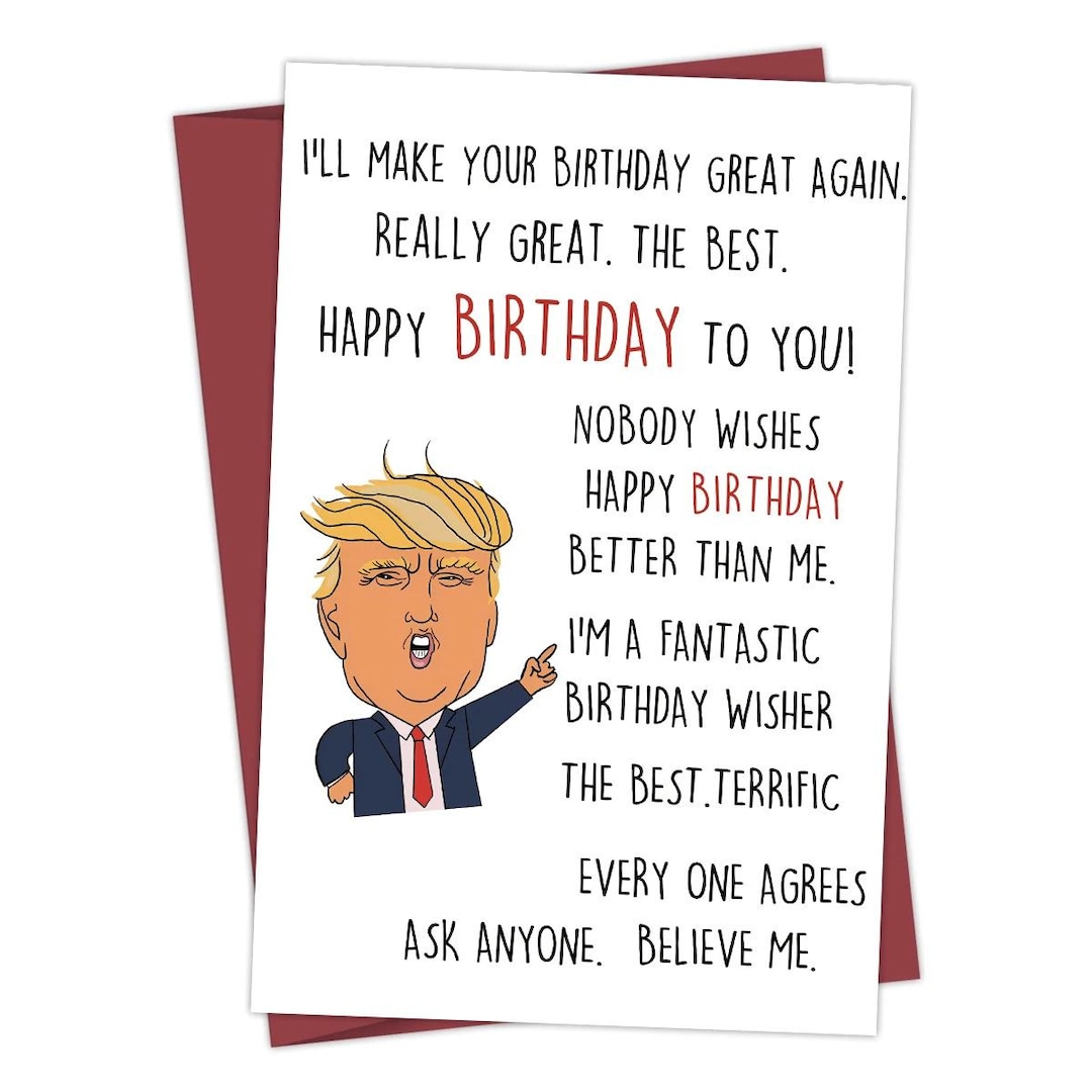 Funny Trump Birthday Card, Political Humor Greeting Card, Make Your ...
