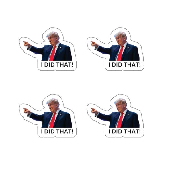 Trump I Did That Sticker - Etsy