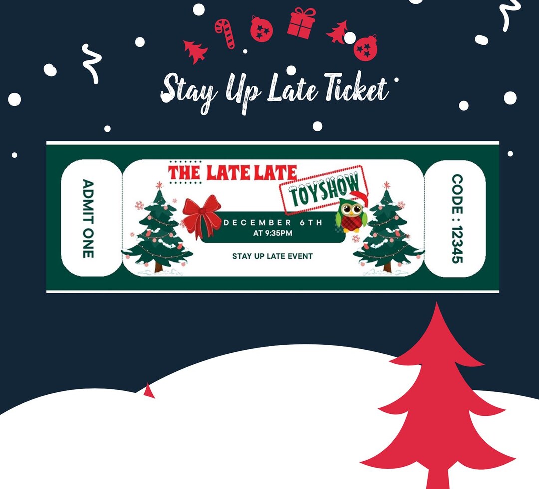 The Late Late Toy Show - Stay up Late Ticket - Etsy