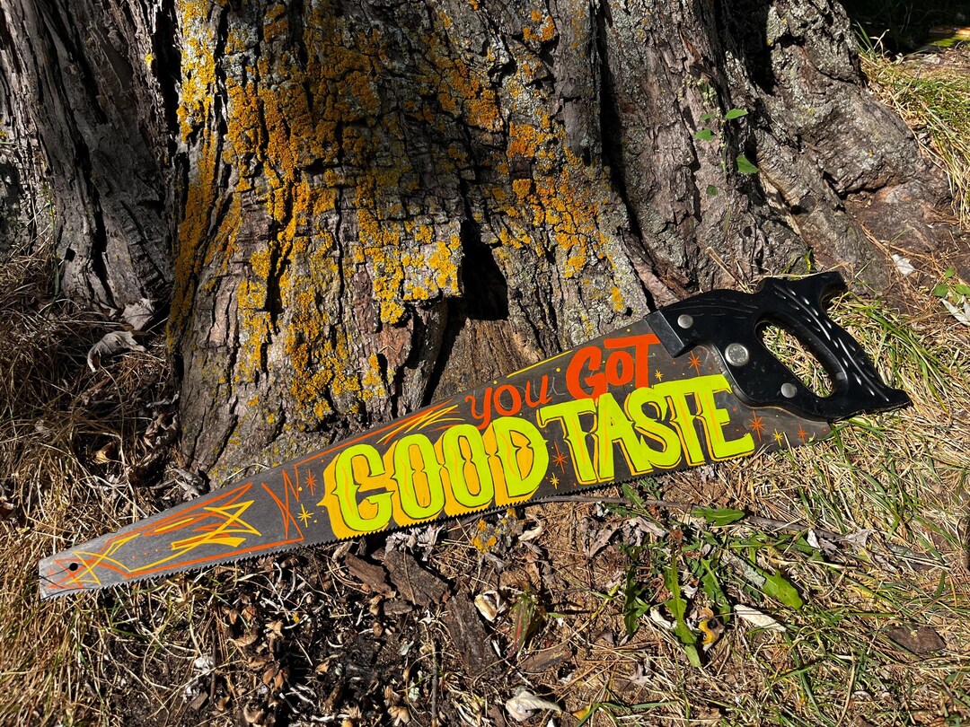 Freehand Vintage Saw Sign Art good Taste - Etsy