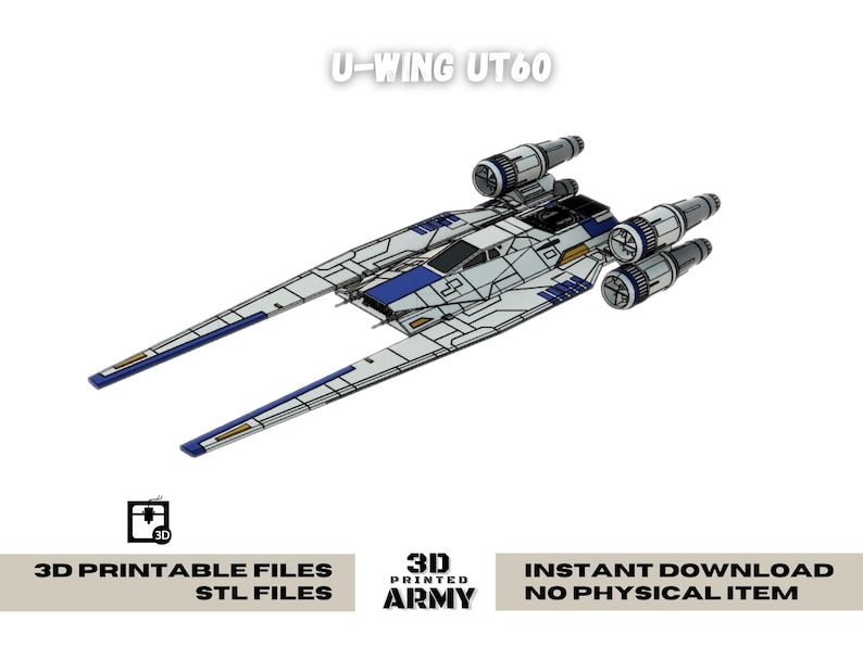 Star Wars U-wing UT60D Starfighter STL Files for 3D Printing No ...