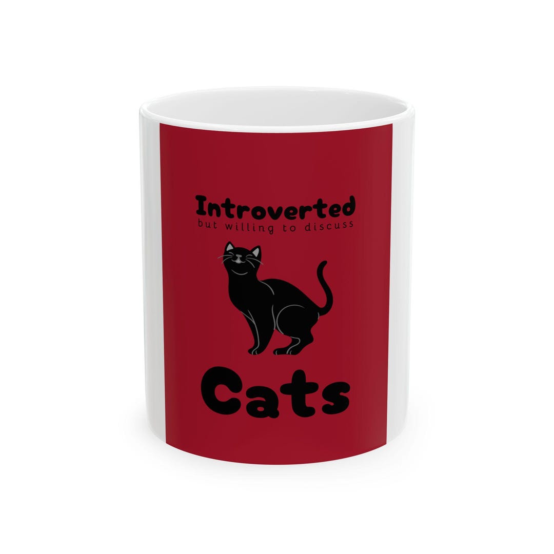 Introverted Cats Ceramic Mug, Perfect Gift for Cat Lovers, Funny Coffee ...
