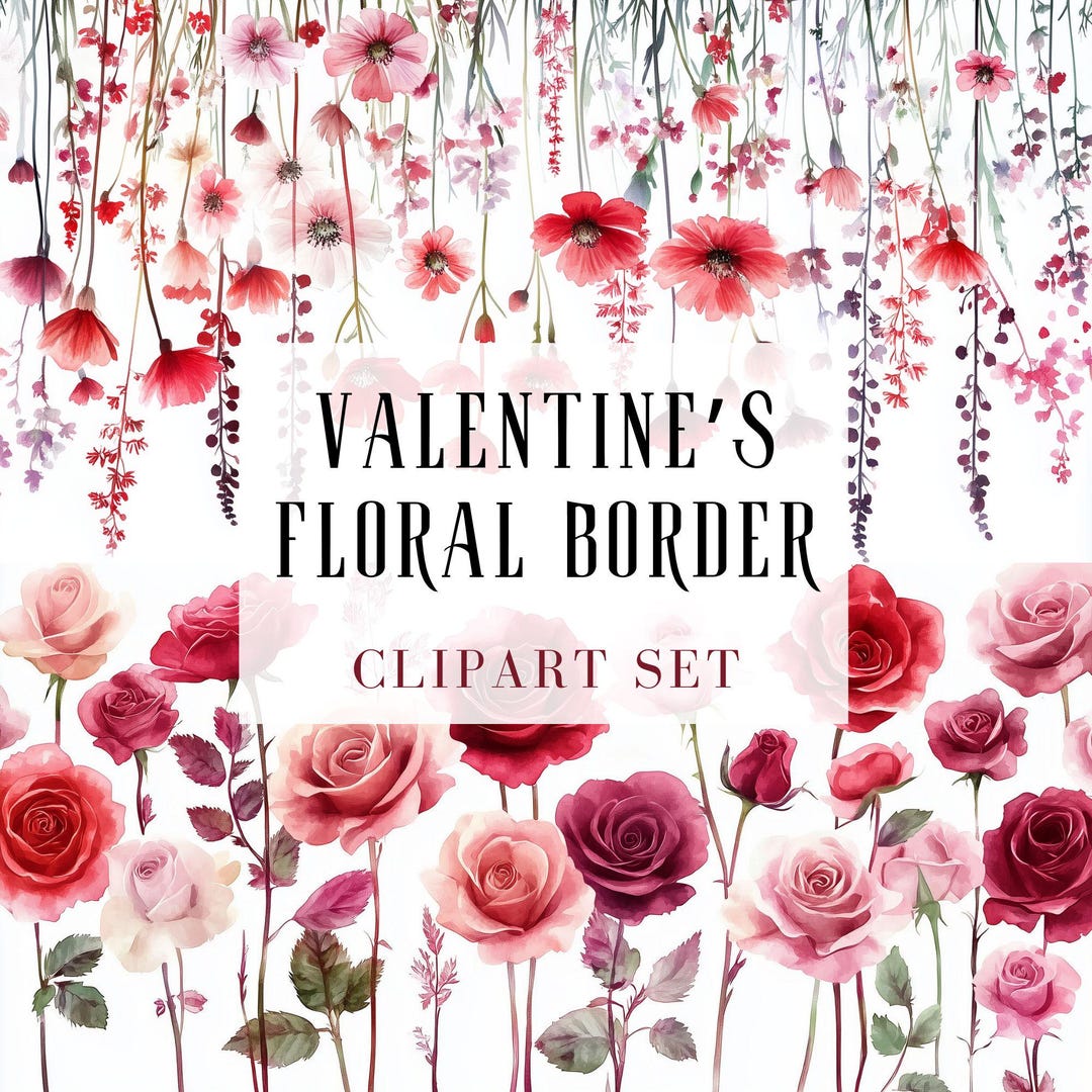 Watercolor Valentine Flower Border Clipart, Floral Wildflower and Roses ...