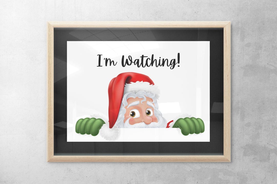 Santa Claus is Watching, Printable Christmas Wall Art - Etsy