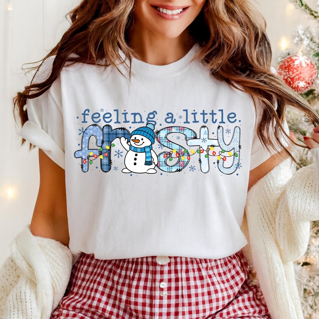 Feelin' a Little Frosty Png, Cute Snowman Png, Merry Christmas ...