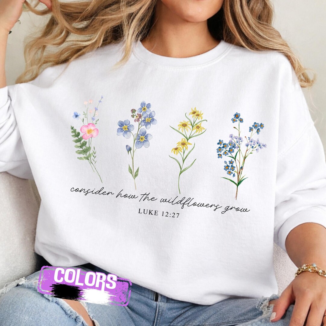 Wildflower Bible Verse PNG, Consider How the Wildflowers Grow Luke 12: ...