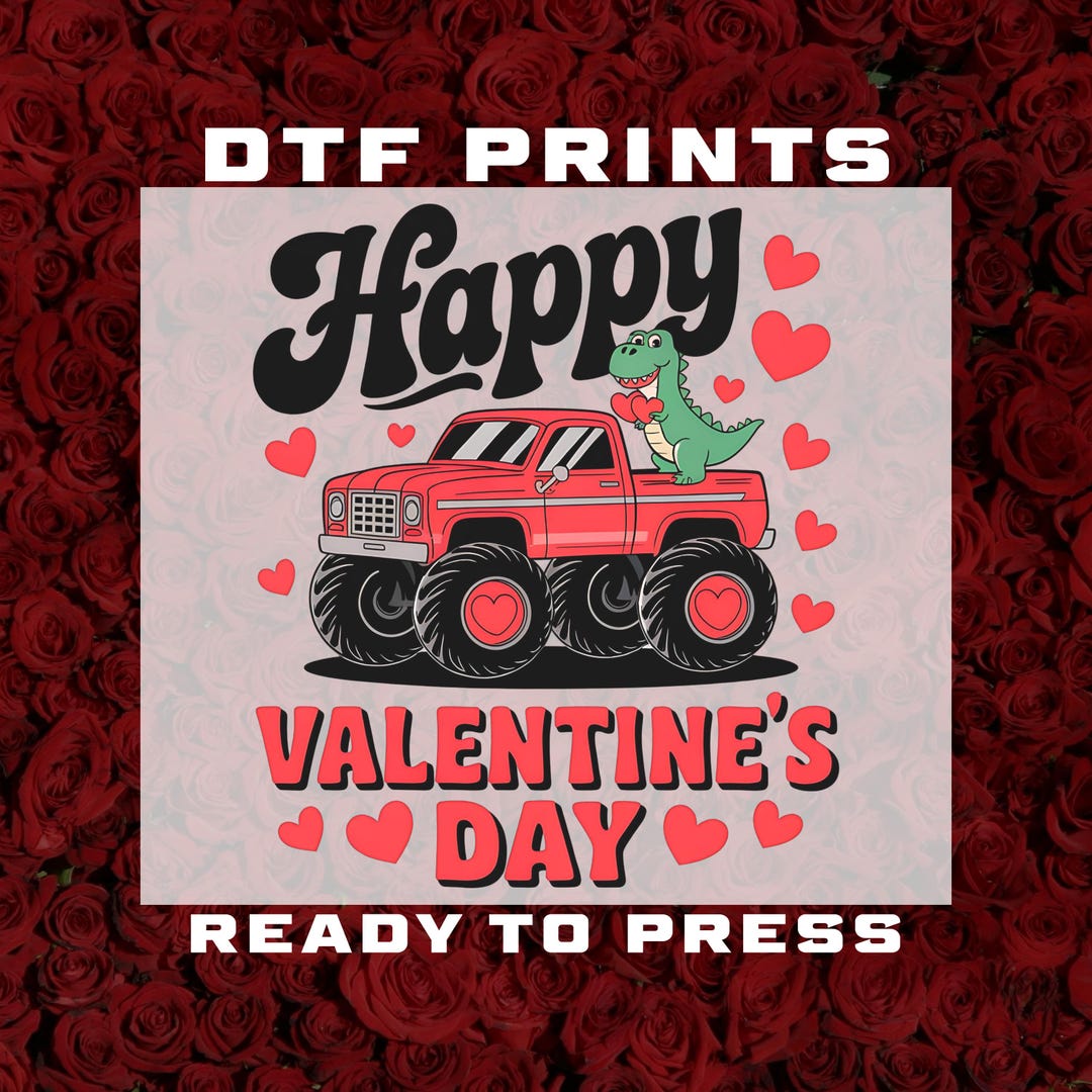 Valentines Monster Truck Ready to Press, Kids DTF Transfer, Dinosaur ...