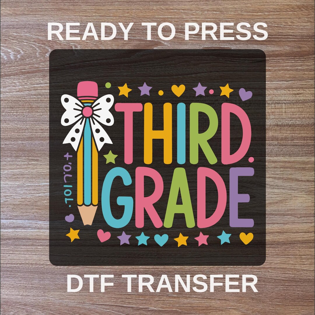 3rd Grade DTF Transfers, Back to School Ready to Press, Full Color ...