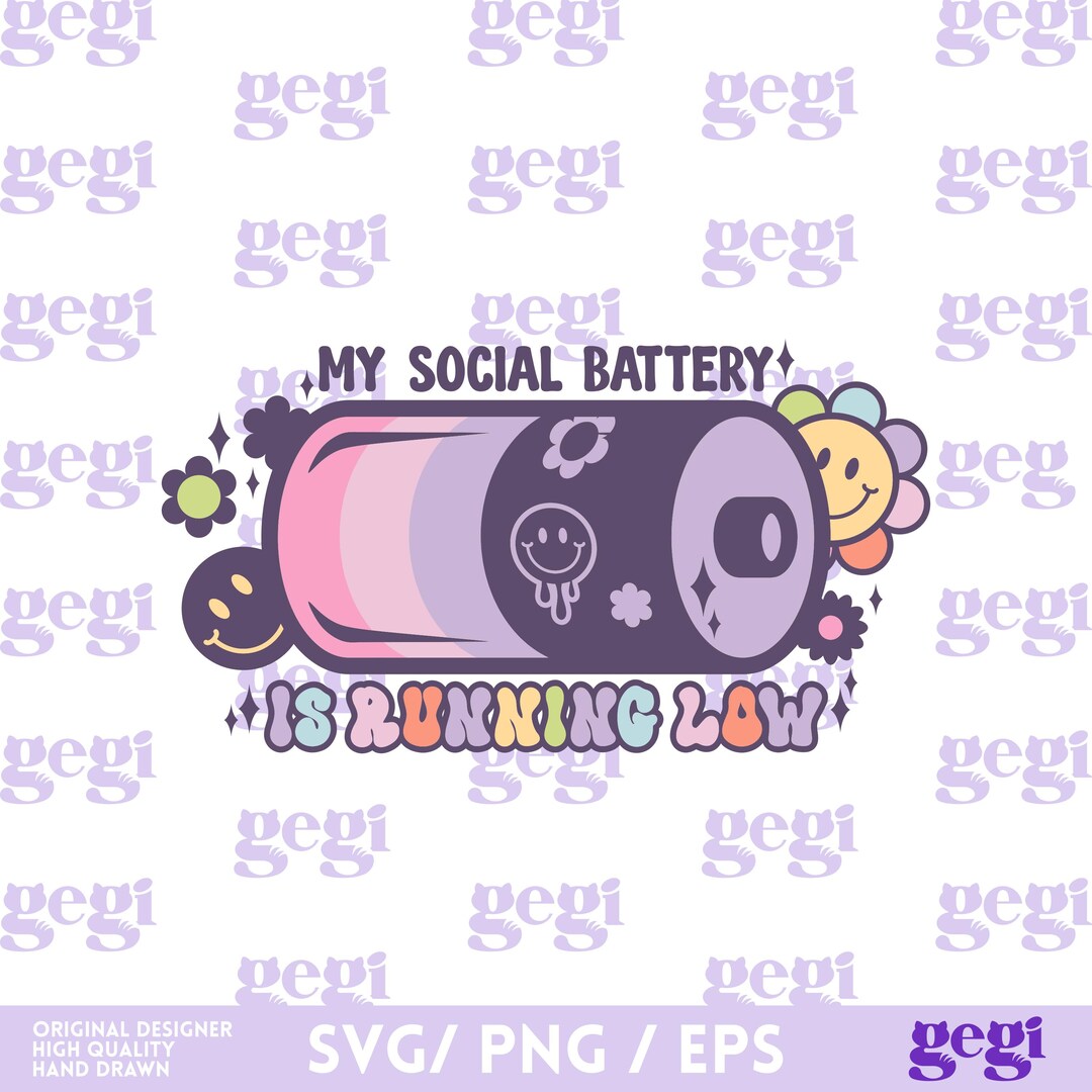 Introvert Svg, My Battery is Running Low Svg, Social Anxiety Svg ...