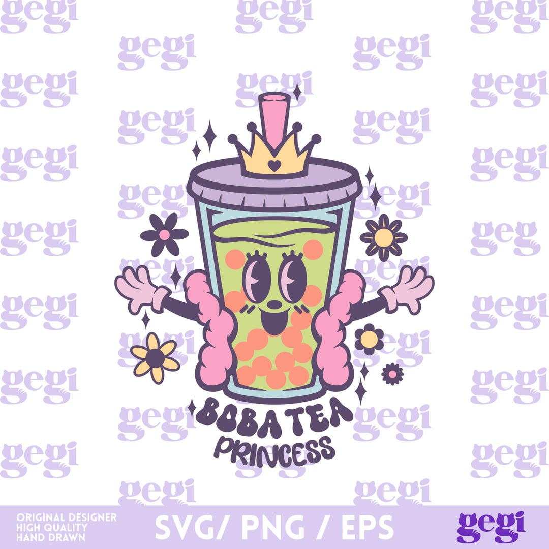 Boba Tea Svg, Boba Tea Princess Svg, Bubble Tea Svg, I Love Boba Svg ...