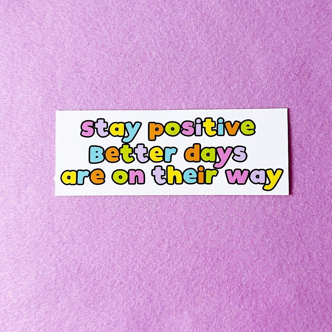Positive Vibes Sticker - Better Days Sticker - Positivity Sticker ...