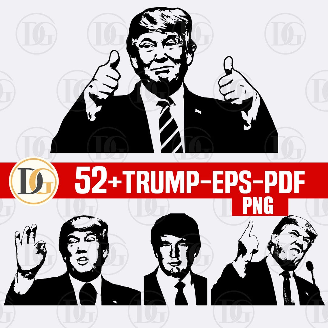 52 Vector Trump, Donald Trump EPS Bundle, Trump Survive EPS, Trump ...