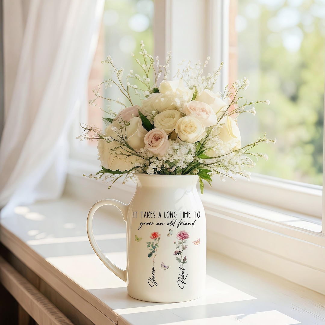 Personalized Friend Birth Month Flower Vase, Custom It Takes A Long ...