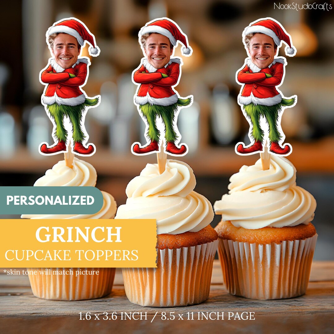 Grinch Face Cupcake Toppers | Insert Your Face as the Grinch ...