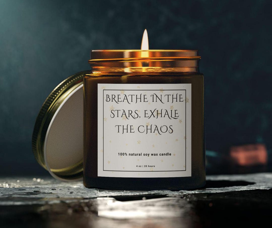 Breathe in the Stars Exhale the Chaos Scented Candle: Astrology Self ...