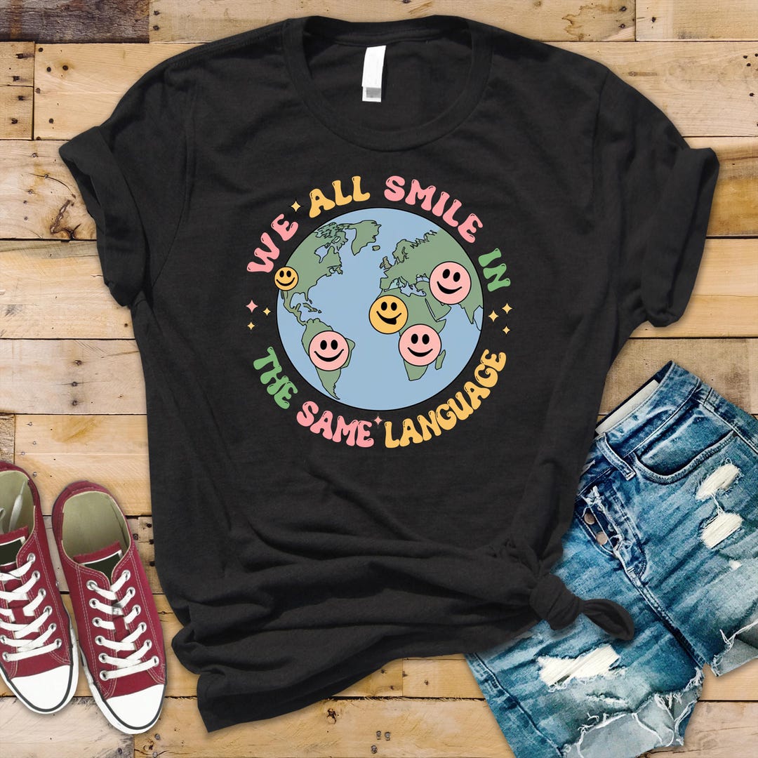 We All Smile in the Same Language ESL Teacher Shirt, Multilingual ...