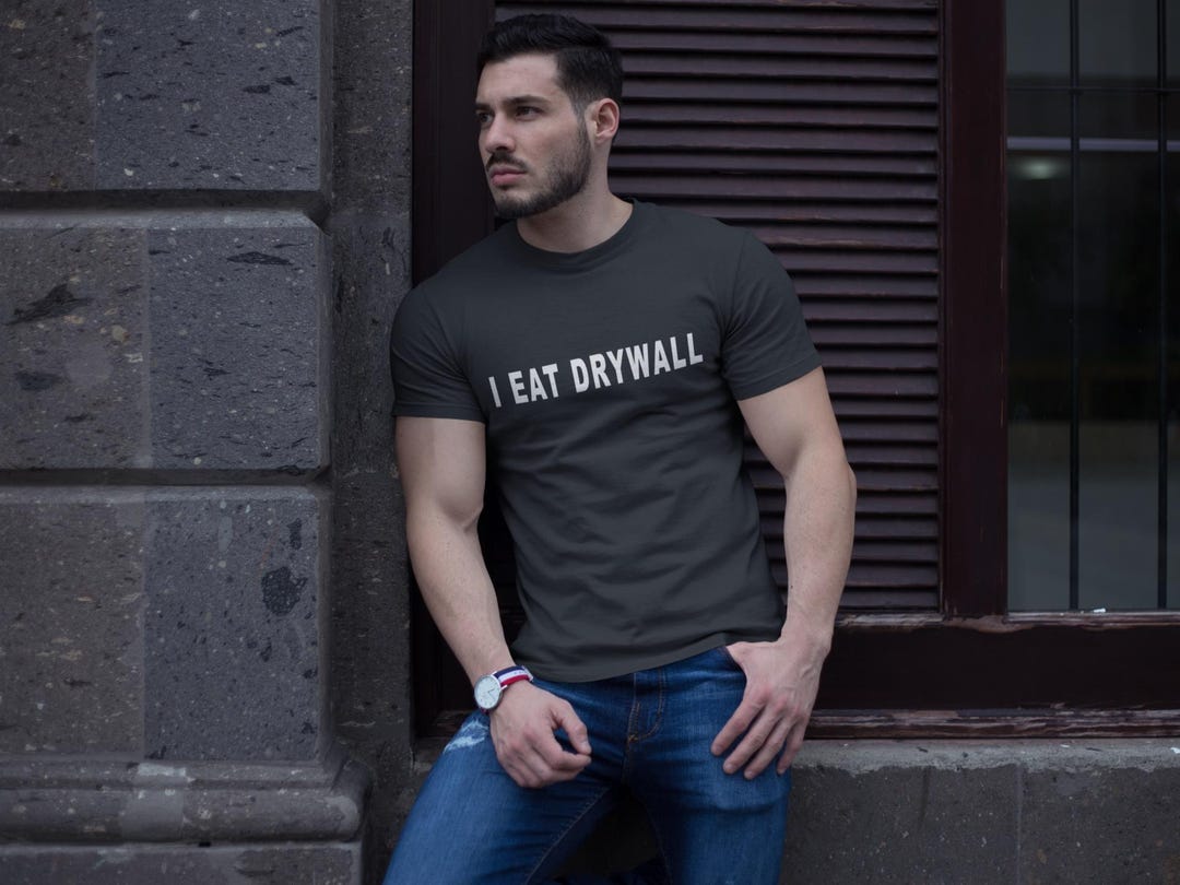 Funny Meme Tshirt, I EAT DRYWALL Joke Tee, Unisex Softstyle T-shirt ...