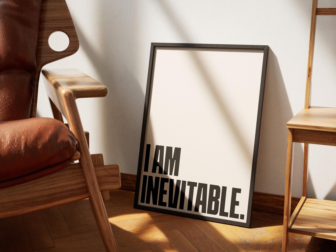 I Am Inevitable Movies Funny Posters Modern Wall Art Jokes Art Print ...