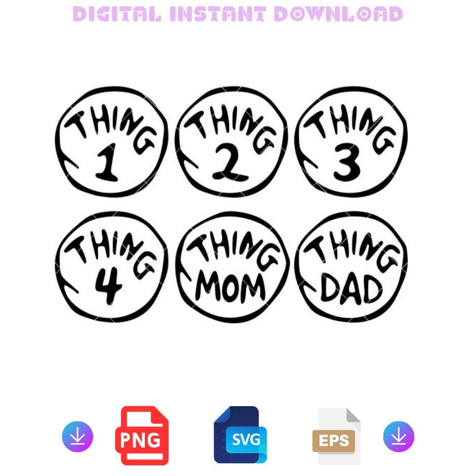 Thing 1 Thing 2 Svg, Thing Family Svg Bundle, Mom of All Things Svg ...