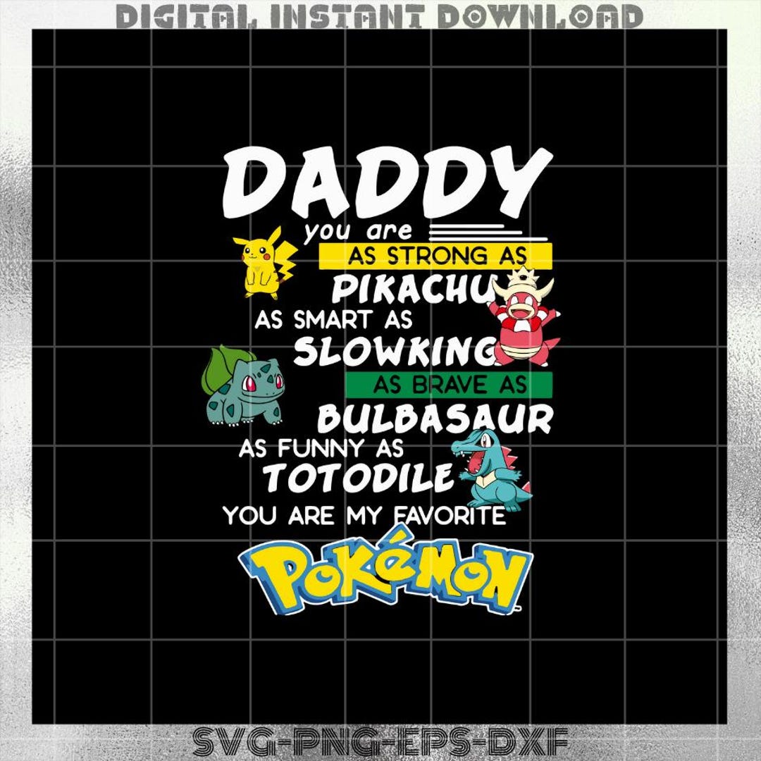Pokemon Daddy Svg , Pikachu Fathers Day Png, Best Dad Clipart, Cute ...