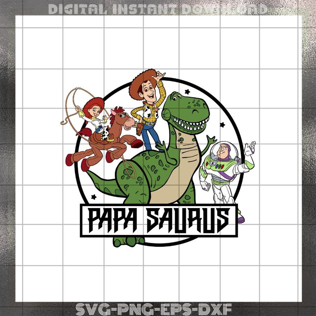Papa Saurus Svg , Toy Story Fathers Day Png, Best Dad Clipart, Cute ...
