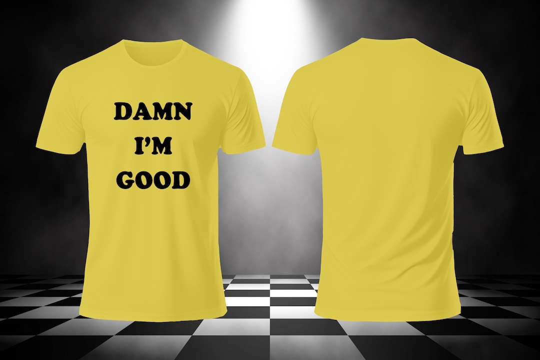 DAMN IM GOOD Dale Earnhardt Tshirt - Etsy