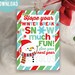 Christmas Snowman Winter Break Snow Much Fun Appreciation Printable ...