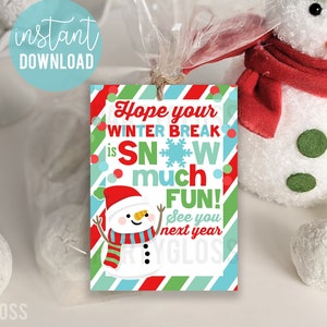 Christmas Snowman Winter Break Snow Much Fun Appreciation Printable ...
