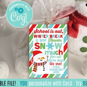 Editable Christmas School is Out Thanks Snow Much Appreciation ...