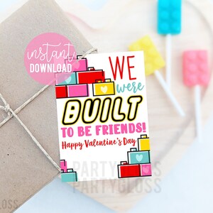 Built to Be Friends Valentine's Day Printable Tags, Building Brick Valentine, Awesome Class Team ...