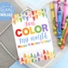 Coloring Rainbow Crayon Valentine's Day Printable Tags, You Color My ...