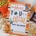 Working With You is A Real Treat Halloween Appreciation Printable Gift ...