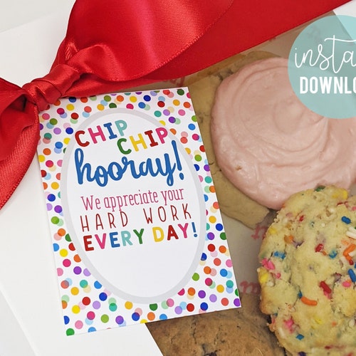 Chip Chip Hooray Appreciation Printable Tag Printable Cookie - Etsy