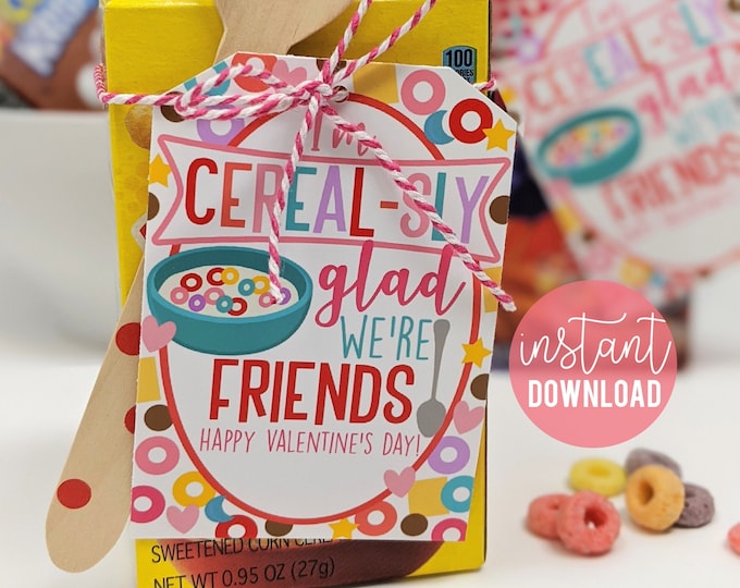 PRINTABLE I CEREAL-SLY Think You're Awesome! Happy Valentine's Day ...