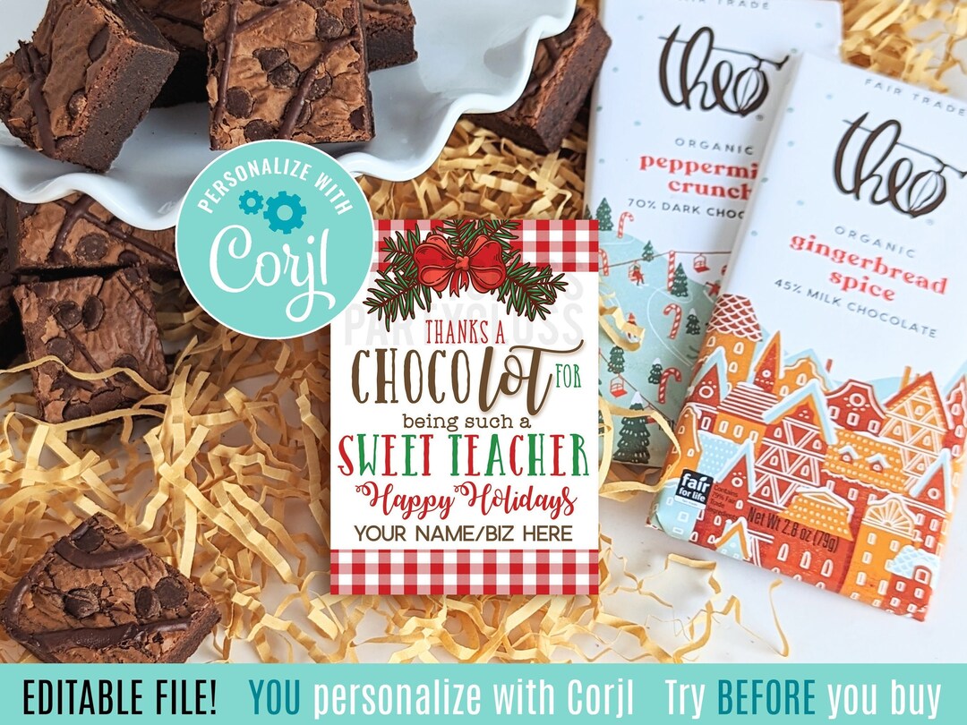 Editable Christmas Thanks A Chocolate for Being Such A Sweet Teacher ...