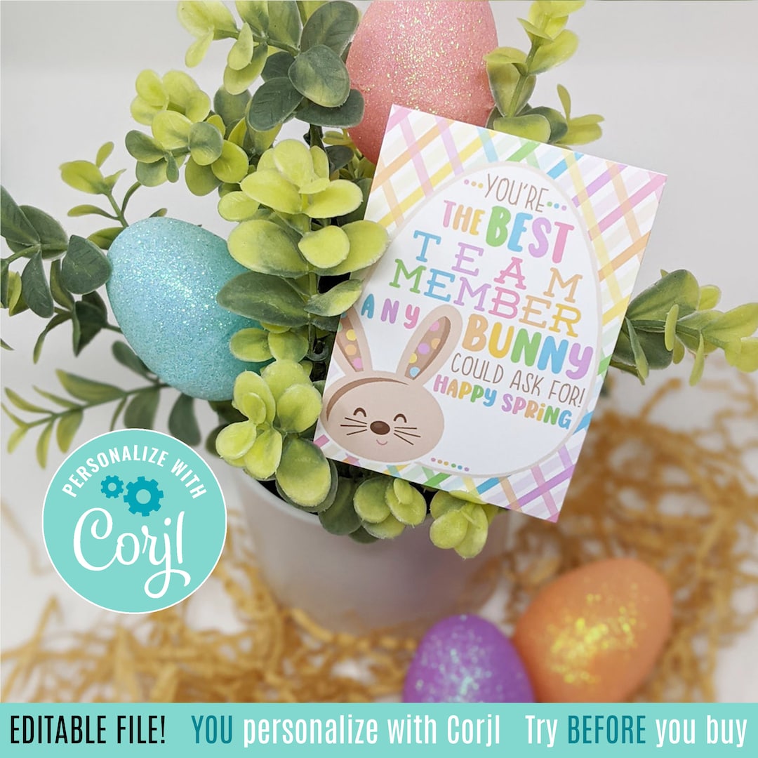 Editable Team Member Appreciation Printable Tags, Easter Bunny Happy ...
