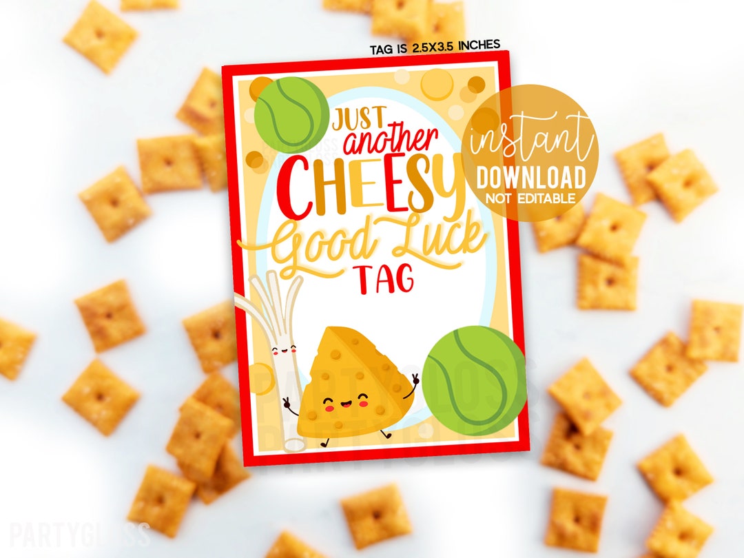 Tennis Cheesy Good Luck Printable Gift Tags Cheese Crackers Bag Tag ...