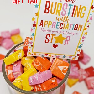 I Am Bursting With Appreciation Printable Gift Tags, Staff Thank You ...