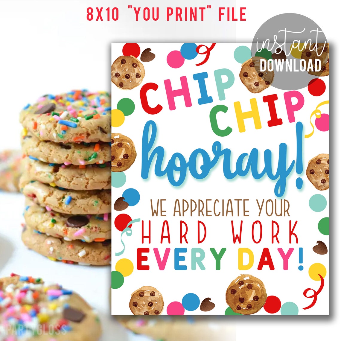 Teacher Appreciation Cookie 8x10 Print Sign, Chip Chip Hooray Baked ...