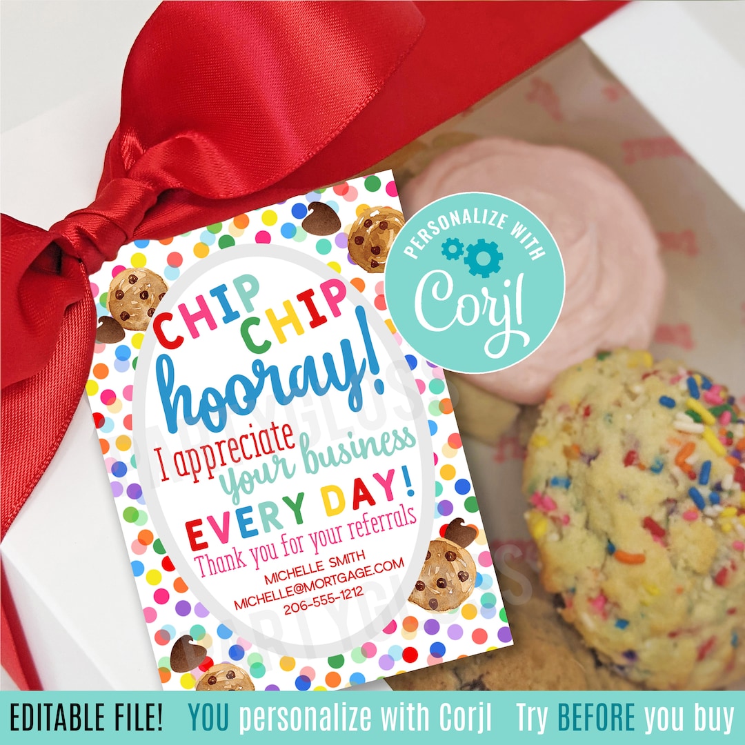 Editable Referral Appreciation Chip Chip Hooray Printable Gift Tags ...