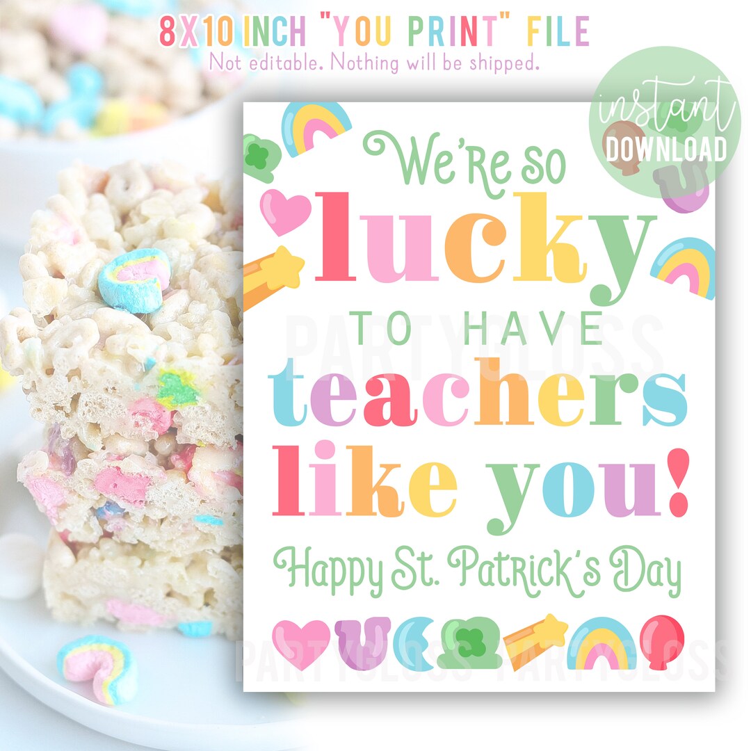 Teacher Appreciation Printable Sign for St. Patrick's Day, Lucky ...