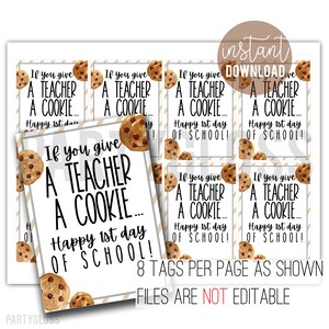 If You Give A Teacher A Cookie Printable Gift Tags, 1st Day Tag First ...