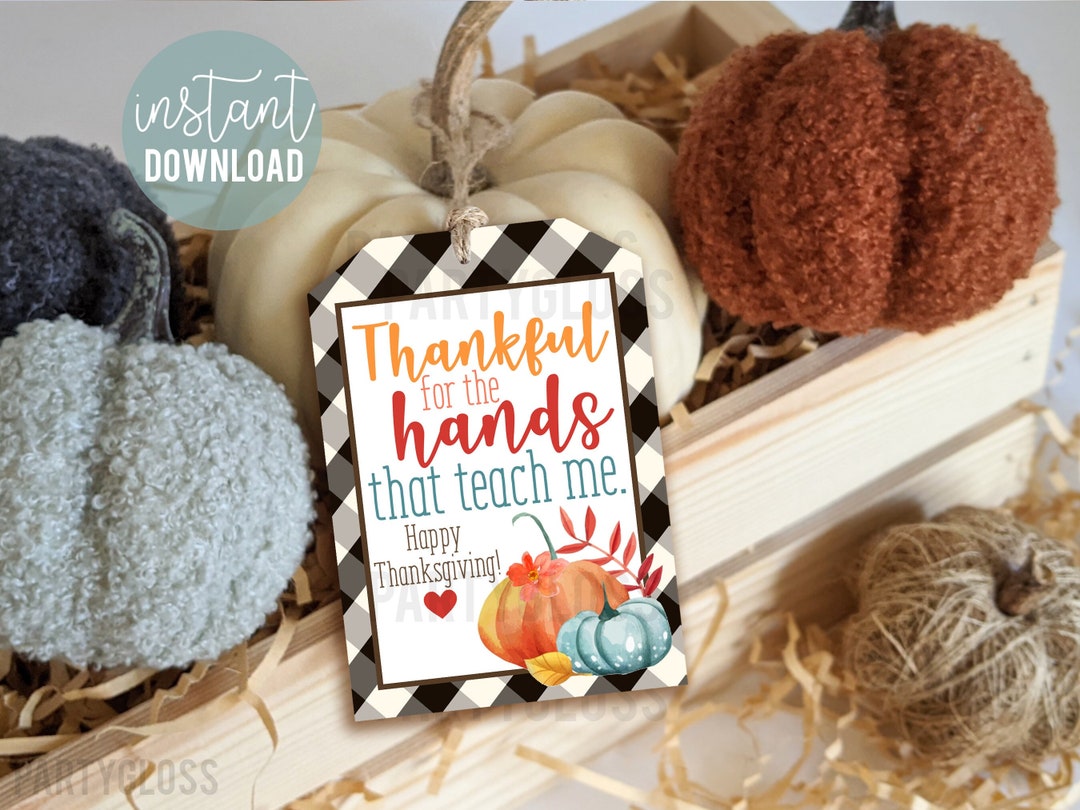 Thanksgiving Teacher Appreciation Printable Gift Tags, Fall Teachers ...