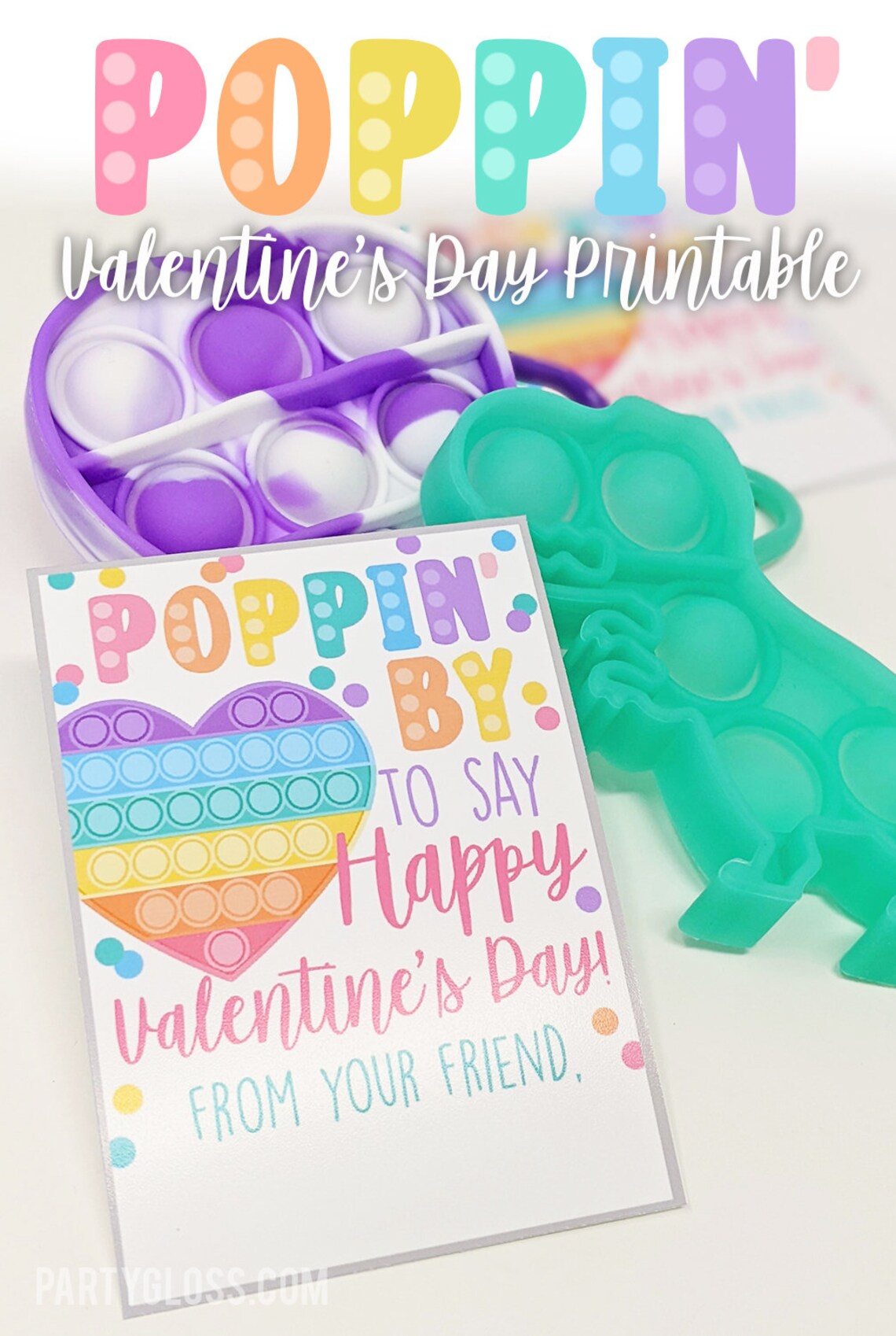 Pop It Valentine's Day Printable Valentine Rainbow Poppin by Class ...