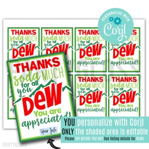 Editable Dew Appreciation Printable Gift Tags Thanks Soda Much for All ...