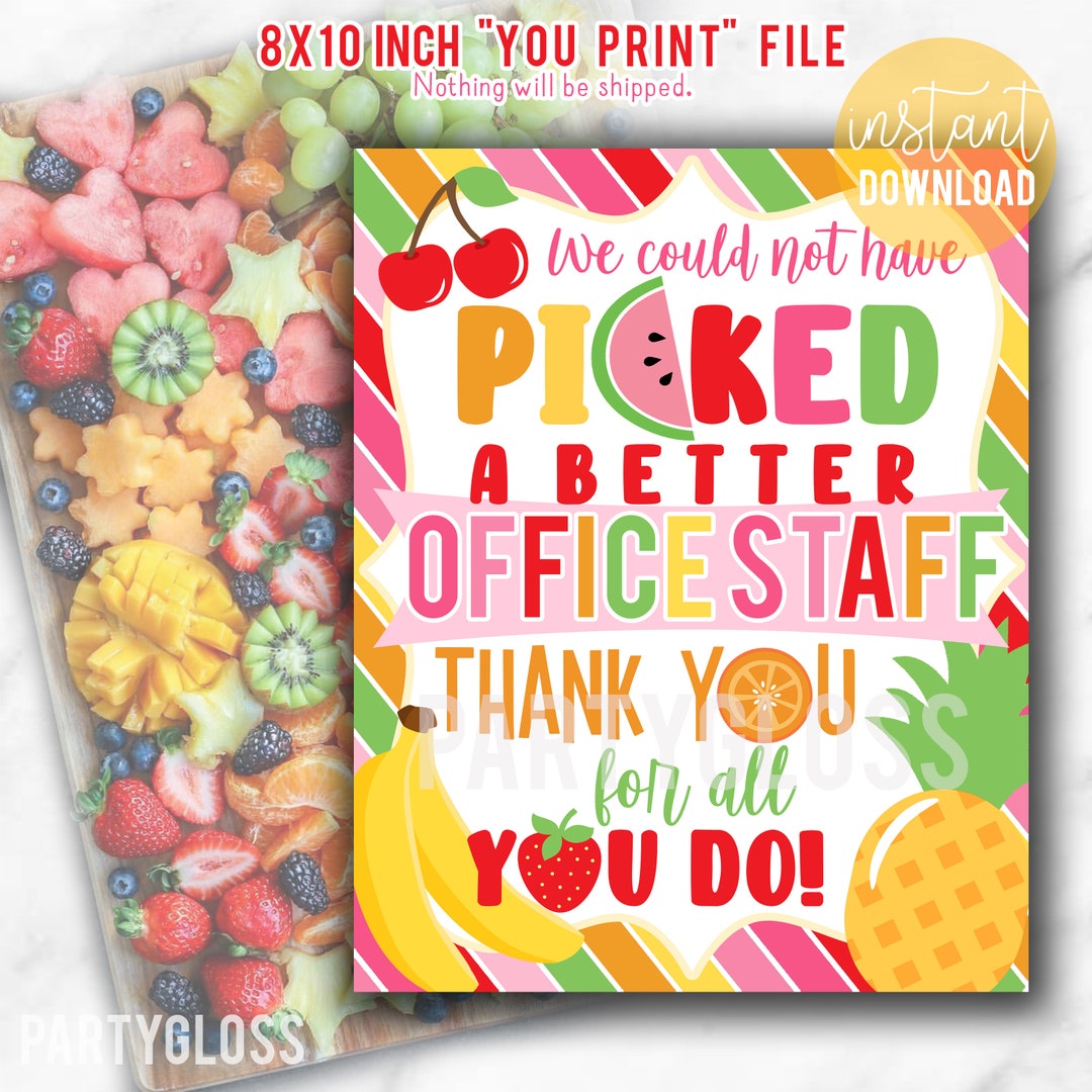 Office Staff Appreciation Printable 8x10 Sign, Fruit Snacks Treats Easy ...