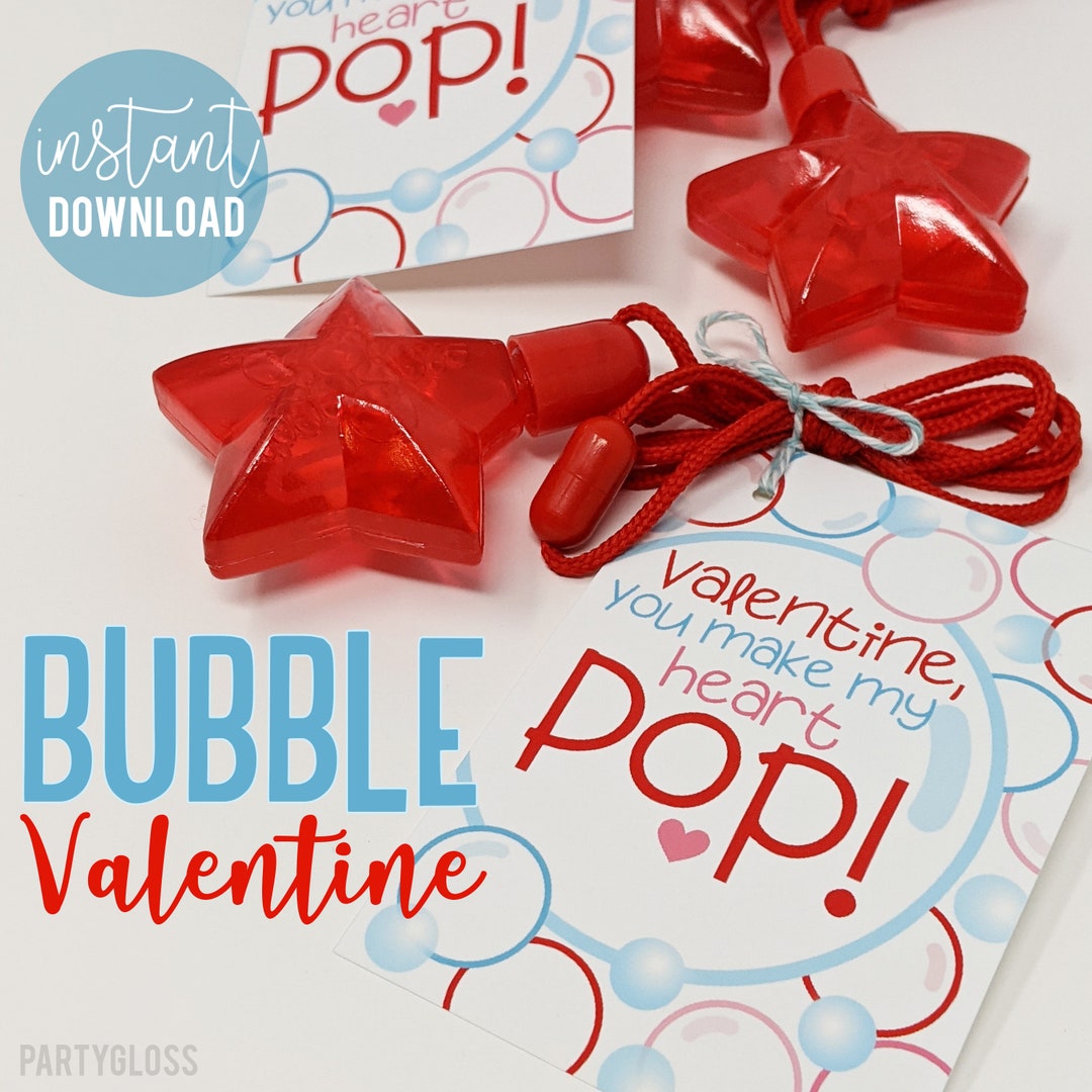 Bubbles Valentine's Day Printable Tags Bubble Valentine Heart Pop Class ...