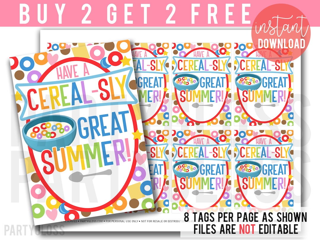 Cereal End of Year Printable Tags, Have A Cereal-sly Great Summer Break ...