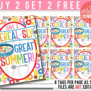 Cereal End of Year Printable Tags, Have A Cereal-sly Great Summer Break ...