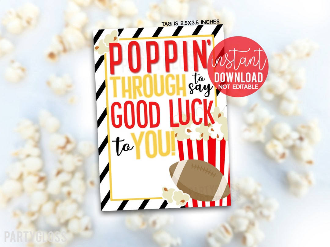Football Popcorn Good Luck Printable Gift Tags, Popping Poppin Bag ...